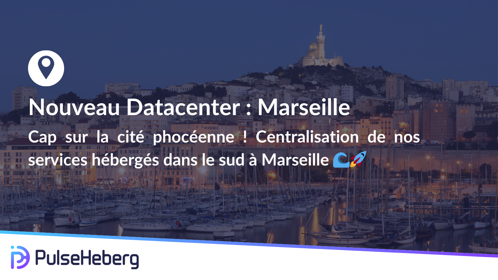 Nouveau Datacenter : Marseille - PulseHeberg